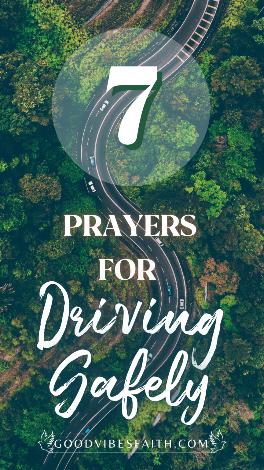 Prayer for Driving Safely: 7 Perfect Prayers For Safe Travel
